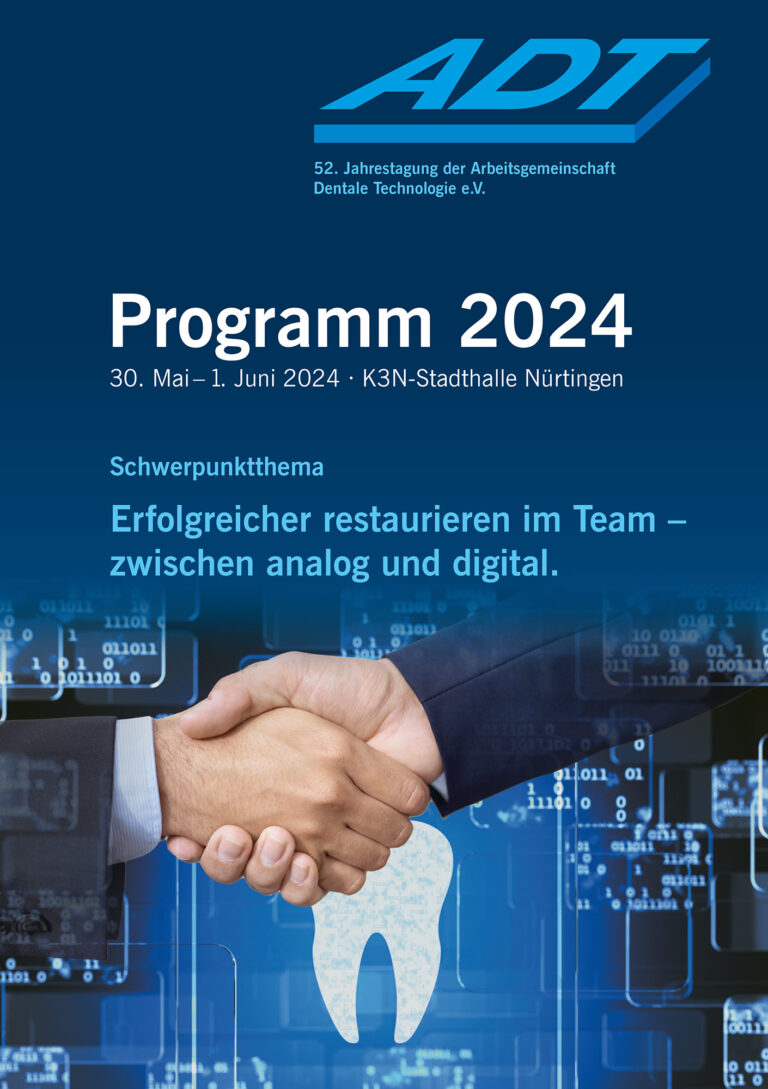 Tagungsprogramm 2024 | ADT – Arbeitsgemeinschaft Dentale Technologie e.V.